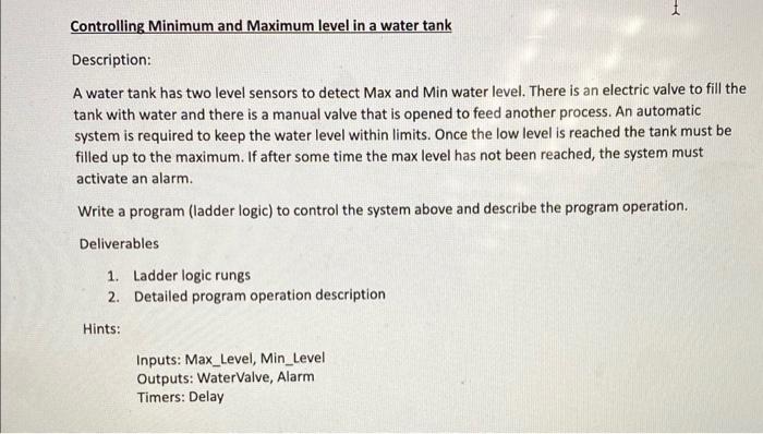 Solved Controlling Minimum and Maximum level in a water tank | Chegg.com