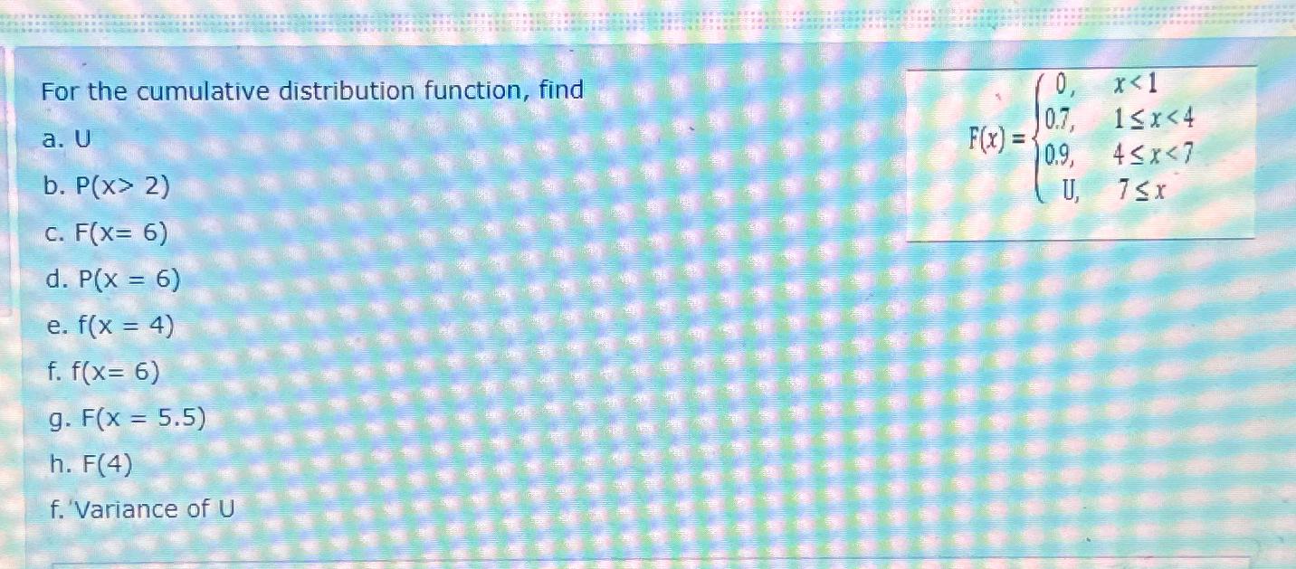 Solved For the cumulative distribution function, finda. | Chegg.com