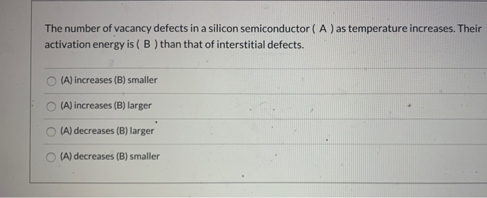 Solved The number of vacancy defects in a silicon | Chegg.com