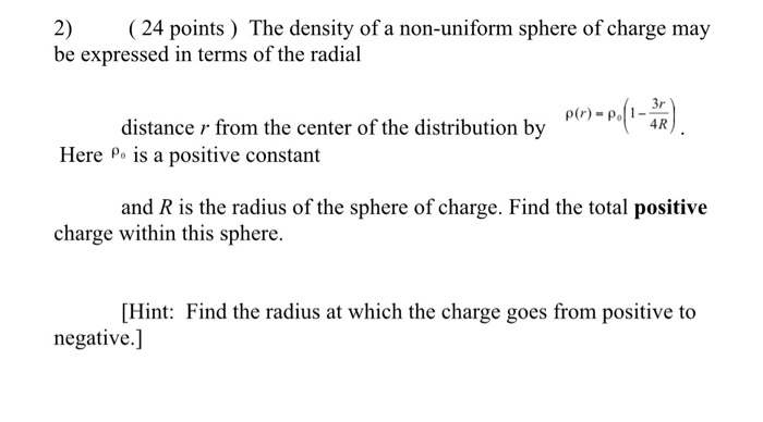 Solved 2) ( 24 points ) The density of a non-uniform sphere | Chegg.com