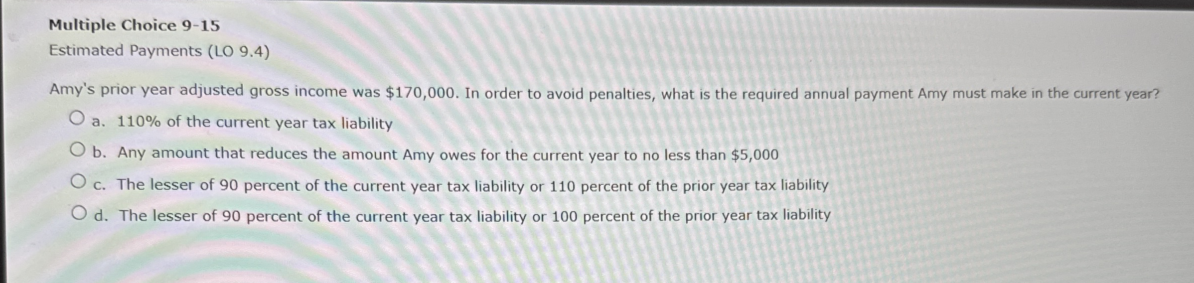 Solved Multiple Choice 9-15Estimated Payments (LO 9.4)Amy's | Chegg.com