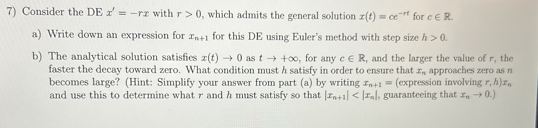 Solved Consider the DE x'=-rx ﻿with r>0, ﻿which admits the | Chegg.com