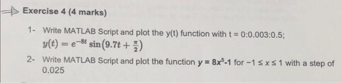 Solved Exercise 4 4 Marks 1 Write Matlab Script And Plot 4410