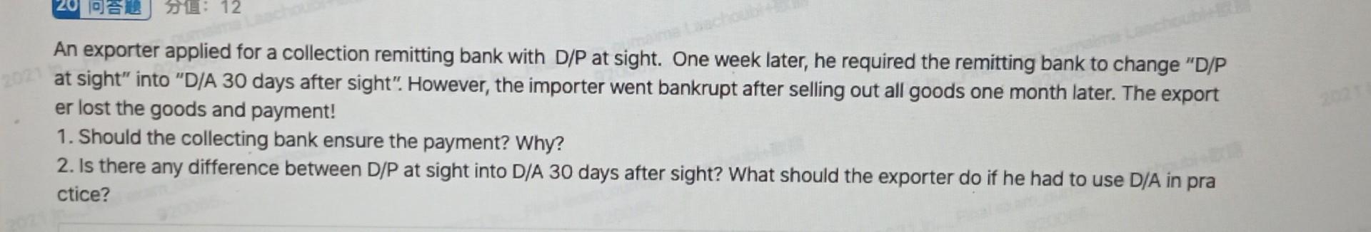 An exporter applied for a collection remitting bank | Chegg.com