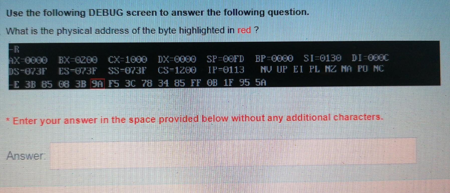Solved Use the following DEBUG screen to answer the | Chegg.com