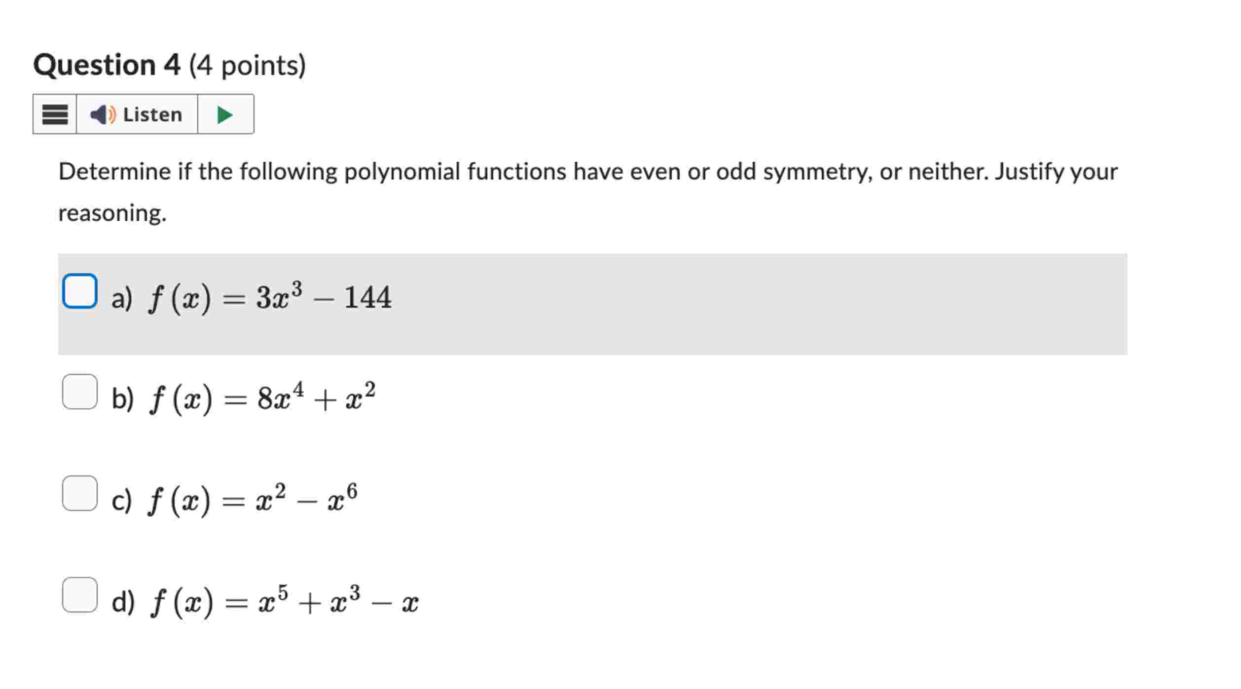 Question 4 (4 ﻿points) Determine if ﻿the following | Chegg.com
