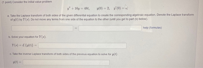 Solved (1 point) Consider the initial value problem y" +16y | Chegg.com