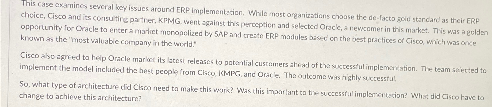 Solved This case examines several key issues around ERP | Chegg.com