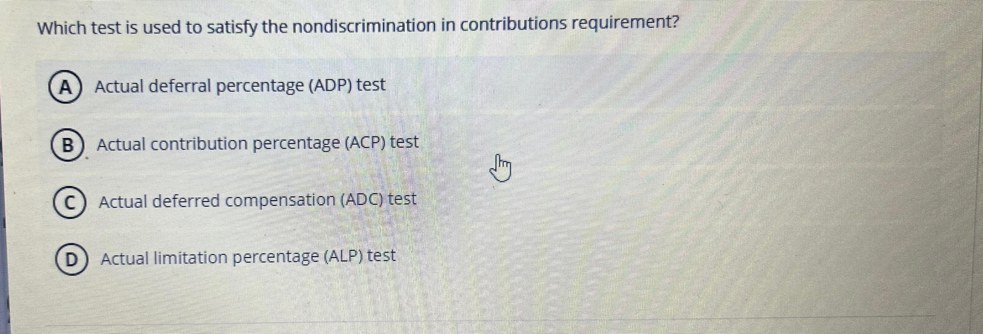 Solved Which test is used to satisfy the nondiscrimination | Chegg.com