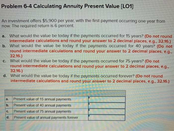 Solved Problem 6-4 Calculating Annuity Present Value (LO1] | Chegg.com