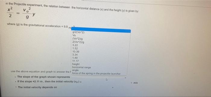 Solved in the Projectile experiment, the relation between | Chegg.com