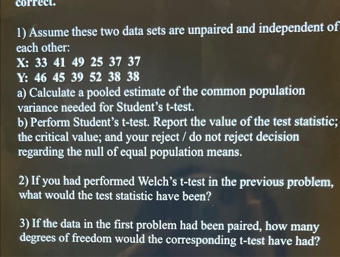 Solved 1) Assume these two data sets are unpaired and | Chegg.com