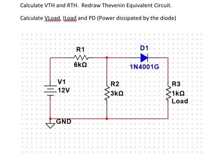Solved Calculate VTH and RTH. Redraw Thevenin Equivalent | Chegg.com