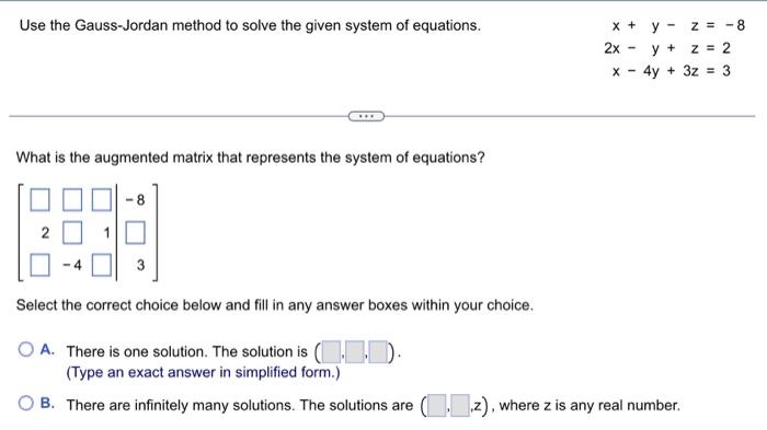 Solved Use the Gauss-Jordan method to solve the given system | Chegg.com