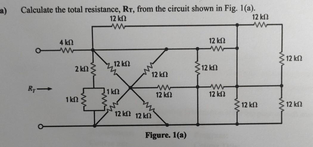 Solved Calculate the total resistance, RT, from the circuit | Chegg.com