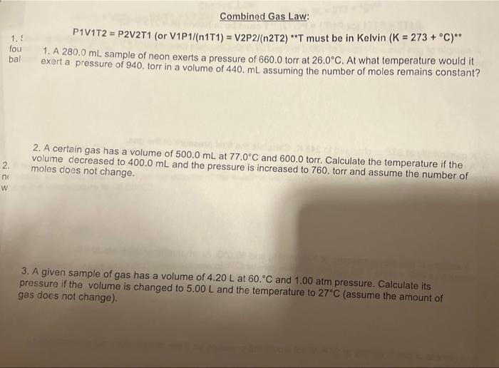 Solved Combined Gas Law: P1V1T2 = P2V2T1 (or V1P1/(n1T1) = | Chegg.com