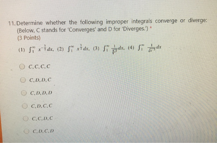 Solved 11. Determine whether the following improper | Chegg.com