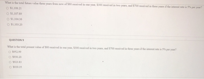 Solved What is the total future value three years from now | Chegg.com