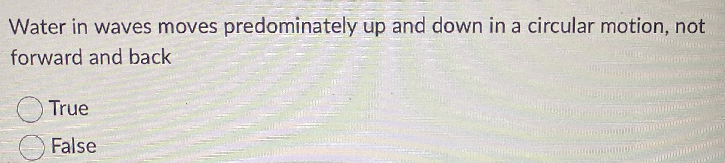 Solved Water in waves moves predominately up and down in a | Chegg.com