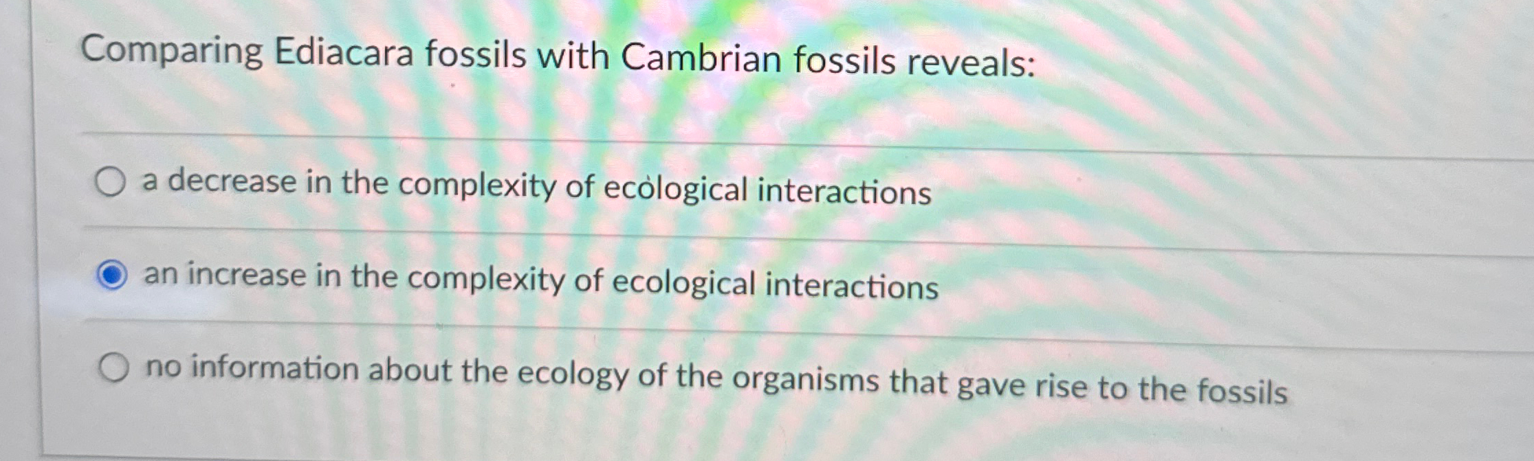 Solved Comparing Ediacara fossils with Cambrian fossils | Chegg.com