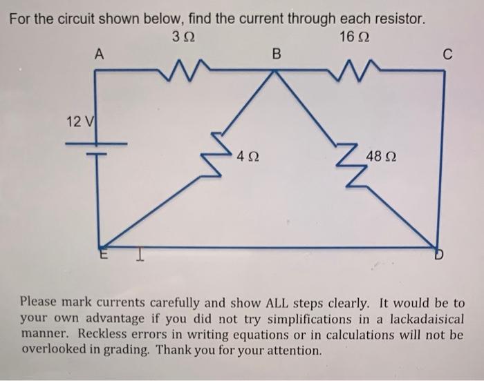 Solved For the circuit shown below, find the current through | Chegg.com