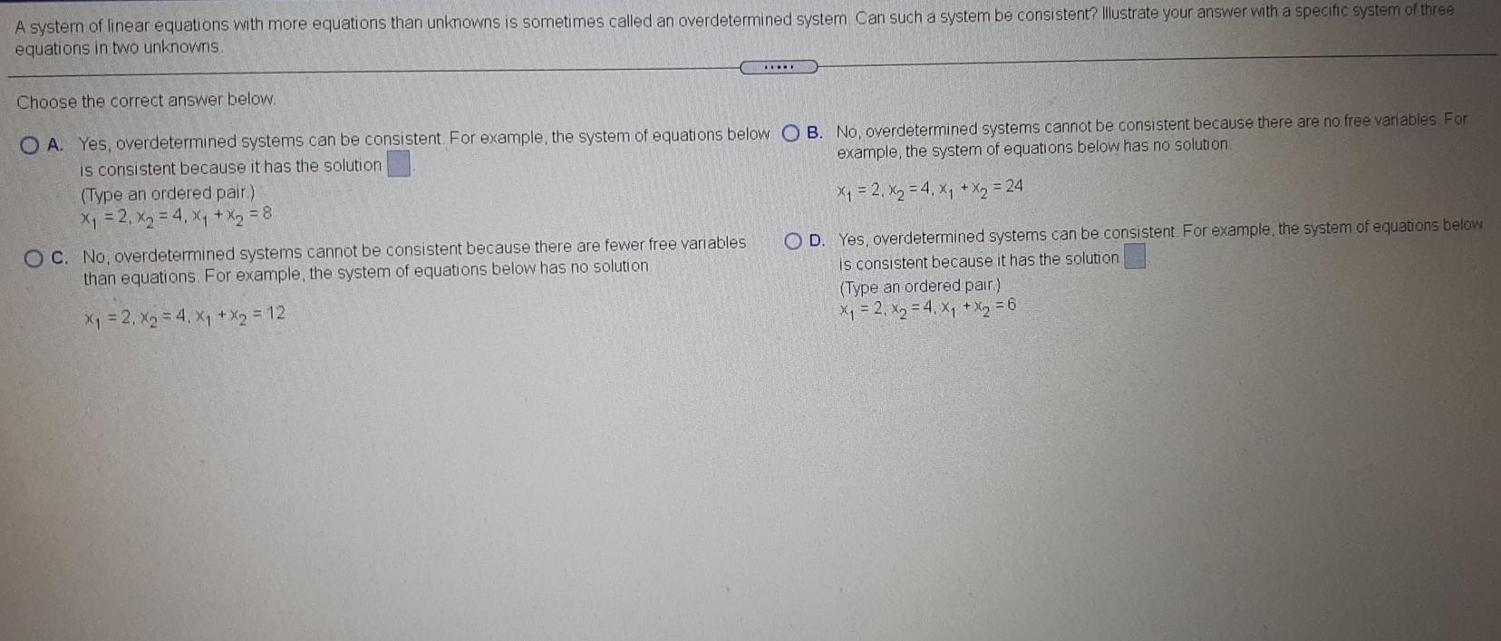 Solved A system of linear equations with more equations than | Chegg.com