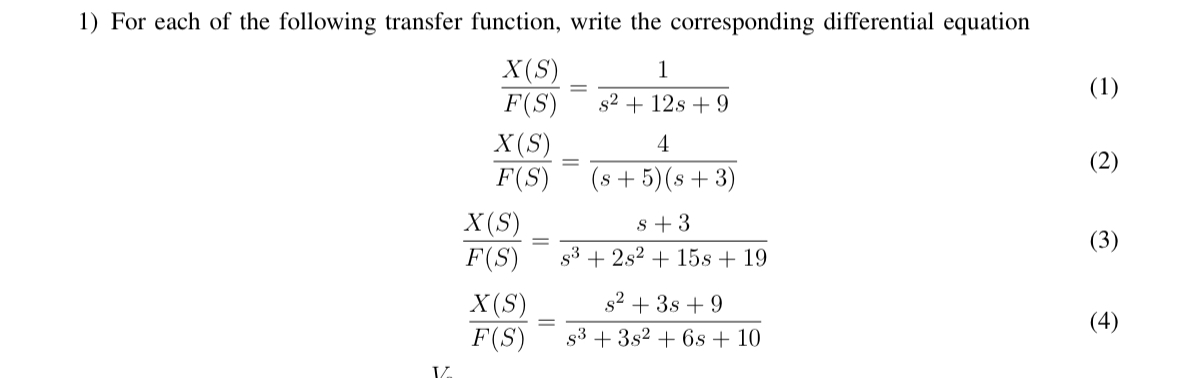Solved For each of the following transfer function, write | Chegg.com