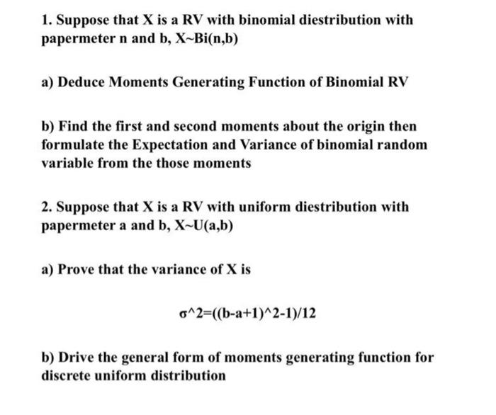 Solved 1. Suppose that X is a RV with binomial diestribution | Chegg.com