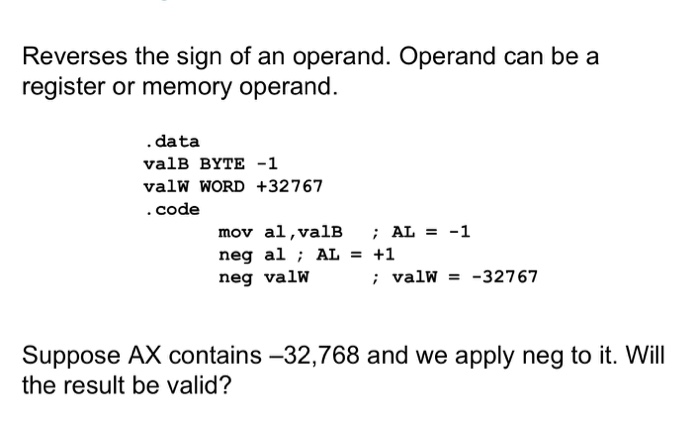 Solved Reverses the sign of an operand. Operand can be a | Chegg.com