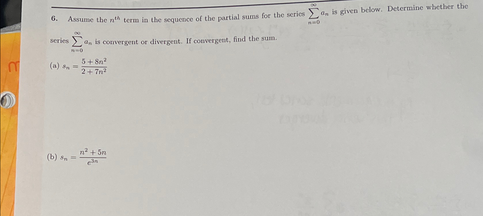 Solved Assume the nth ﻿term in the sequence of the partial | Chegg.com