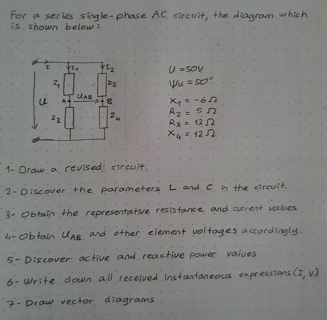 Solved For a series single-phase AC circuit, the diagram | Chegg.com