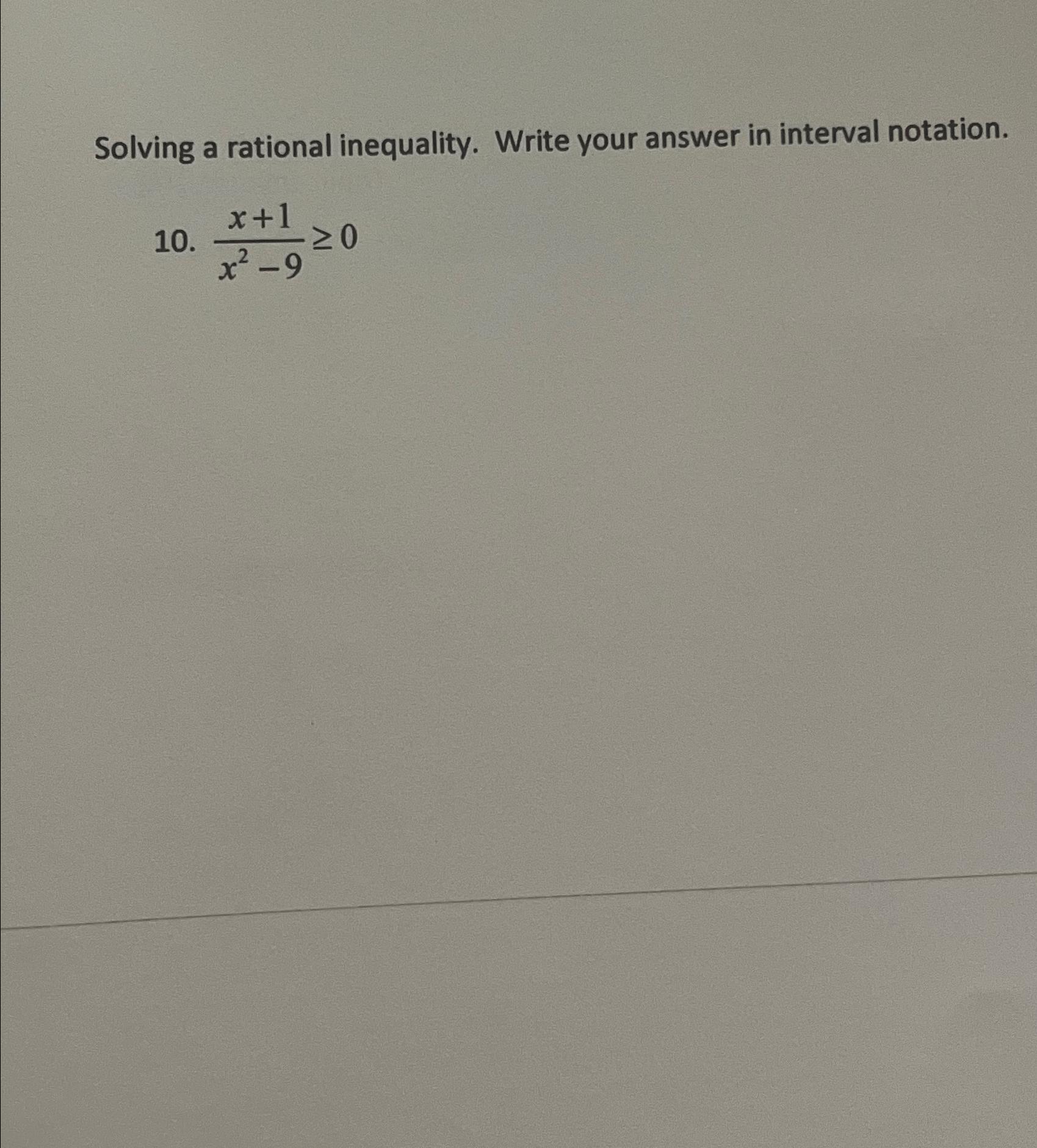Solved Solving a rational inequality. Write your answer in | Chegg.com