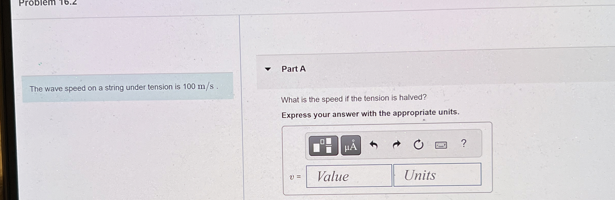 Solved Problem 16.2The wave speed on a string under tension | Chegg.com