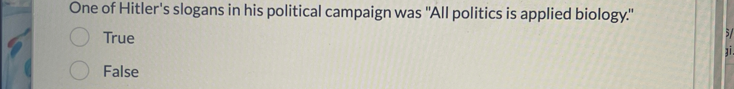 Solved One of Hitler's slogans in his political campaign was | Chegg.com