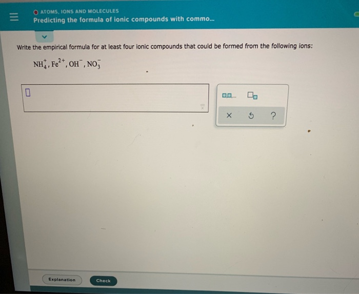 Solved O ATOMS, IONS AND MOLECULES Predicting the formula of | Chegg.com