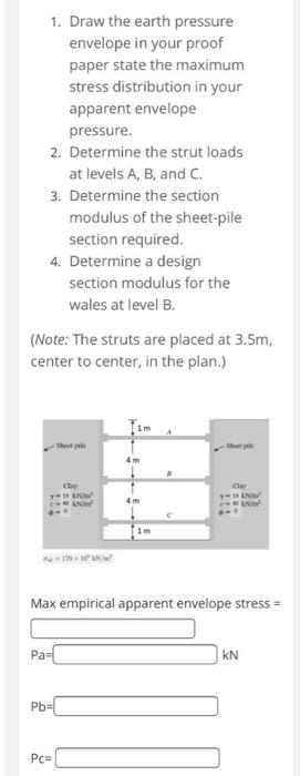 Solved 1. Draw the earth pressure envelope in your proof | Chegg.com