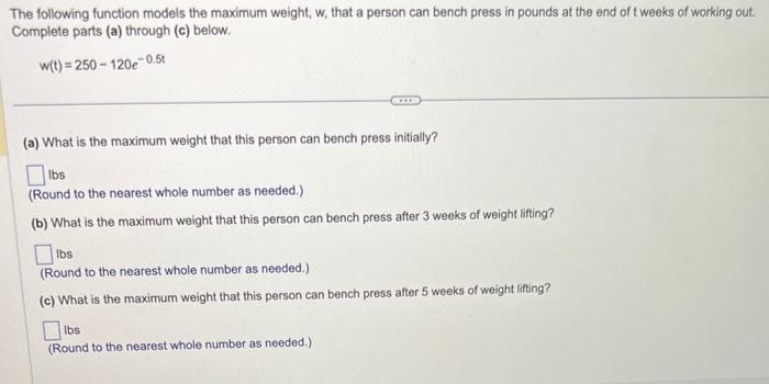 Solved The following function models the maximum weight, w, | Chegg.com