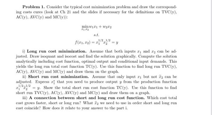 Solved Problem 1. Consider the typical cost minimization | Chegg.com