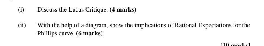Solved (i) Discuss the Lucas Critique. (4 marks) (ii) With | Chegg.com