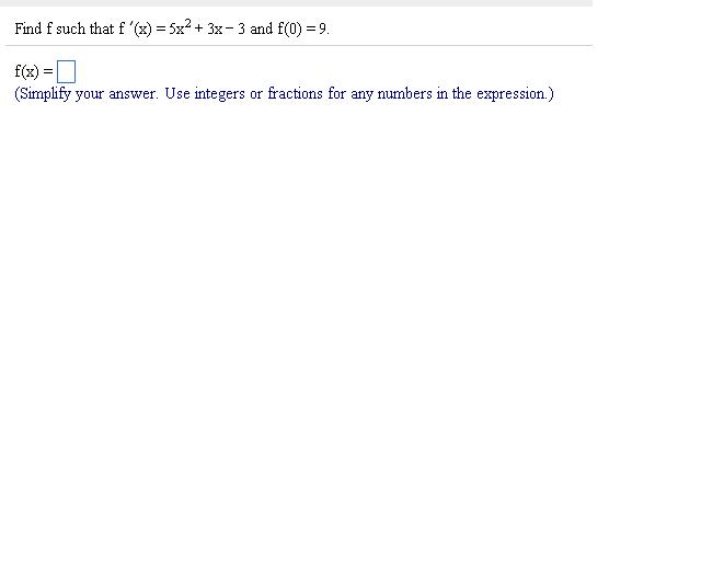 Solved Find f such that f ' ( x ) = 5x2 + 3x - 3 and f ( 0 | Chegg.com