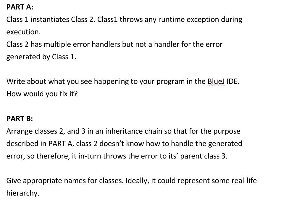 Solved PART A: Class 1 instantiates Class 2. Class1 throws | Chegg.com