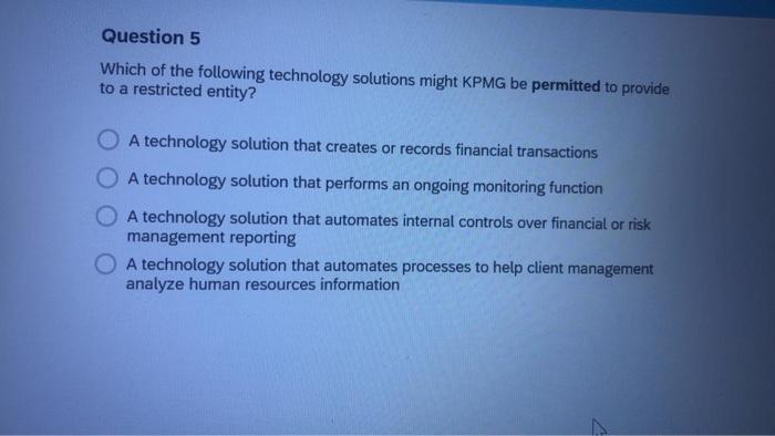 Solved Question 5 Which of the following technology | Chegg.com