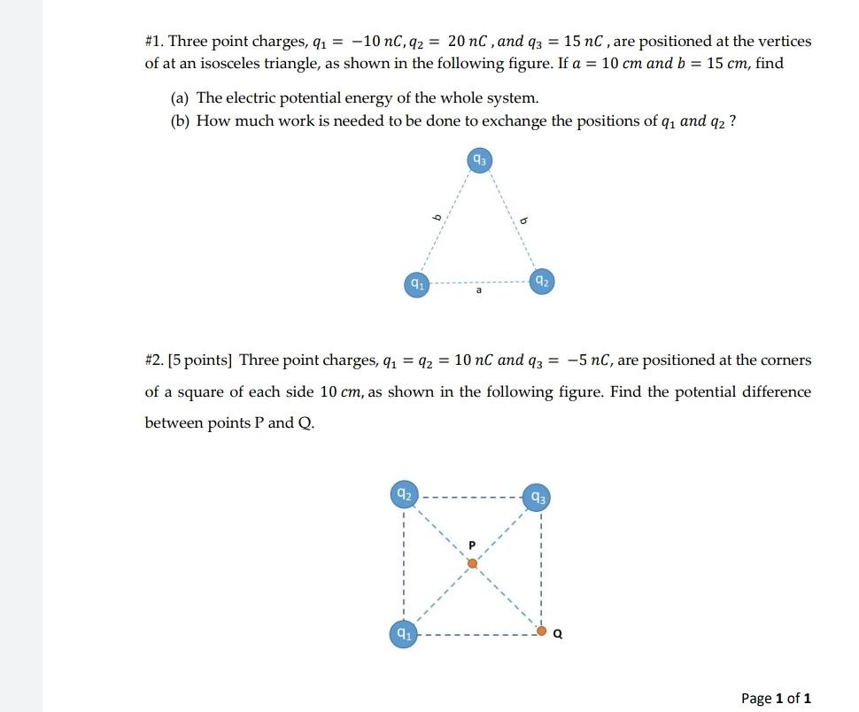 Solved \#1. Three point charges, q1=−10nC,q2=20nC, and | Chegg.com