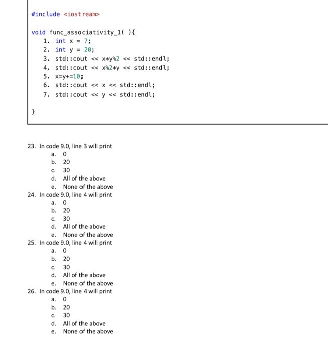 Solved #include void func_associativity_1(){ 1. int x = 7; | Chegg.com