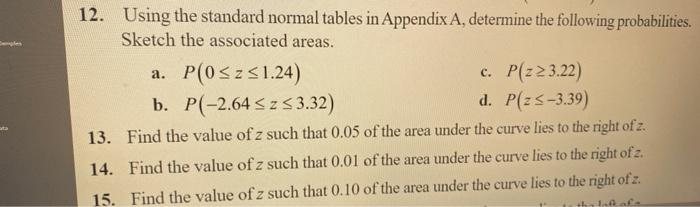 Solved 2. Using the standard normal tables in Appendix A, | Chegg.com