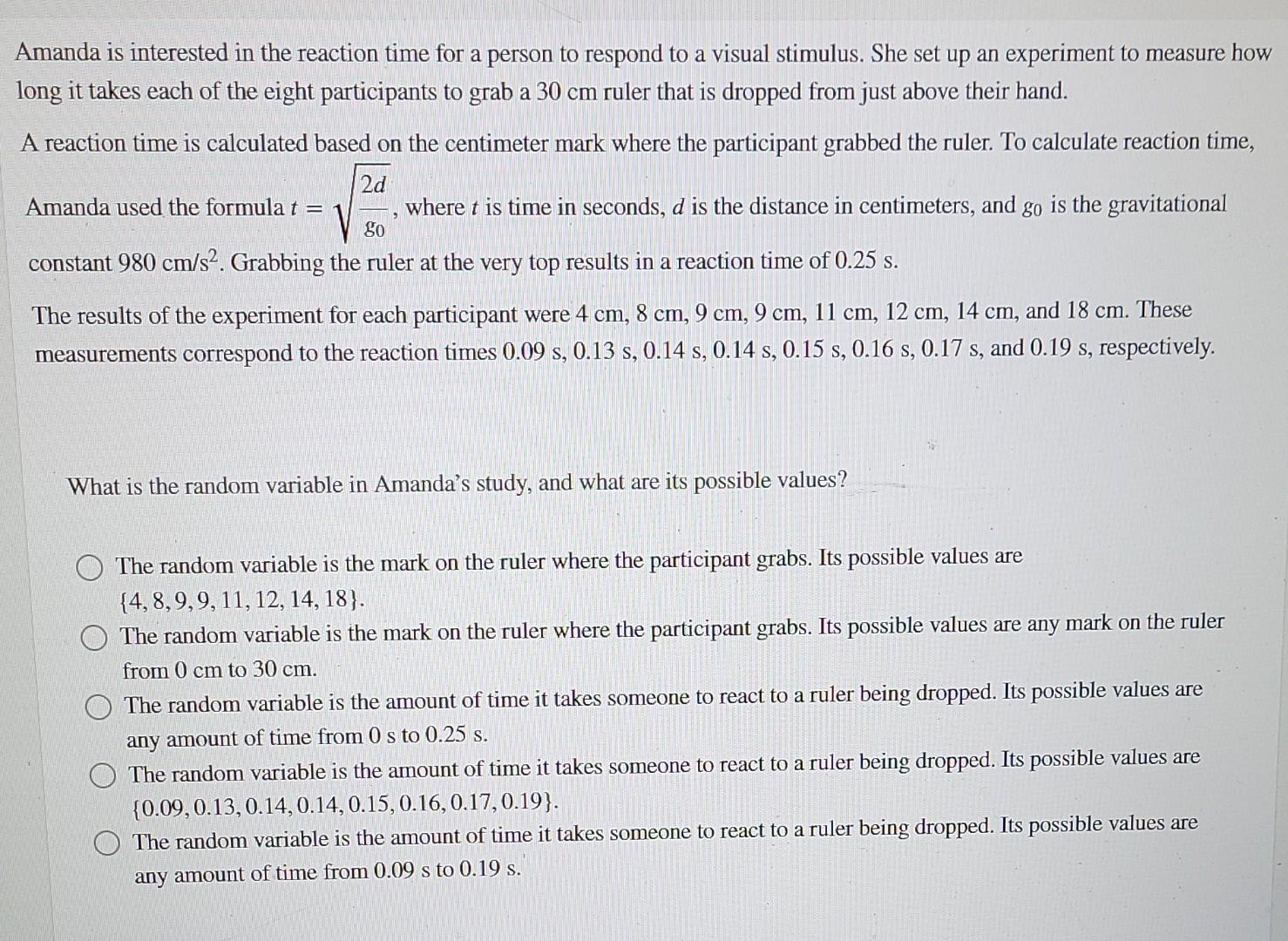 Solved Amanda is interested in the reaction time for a | Chegg.com