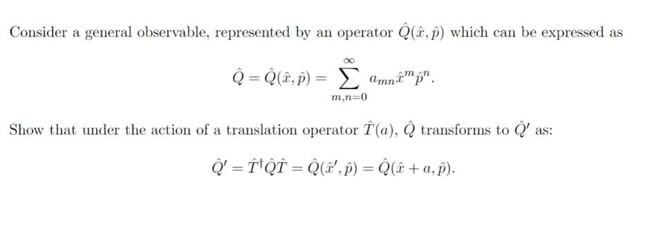 Solved Consider a general observable, represented by an | Chegg.com