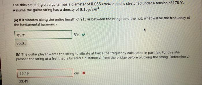 Solved The thickest string on a guitar has a diameter of | Chegg.com