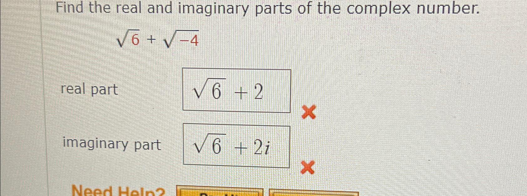 Solved Find the real and imaginary parts of the complex | Chegg.com
