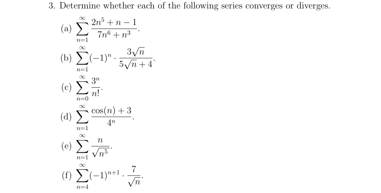Solved Determine whether each of the following series | Chegg.com